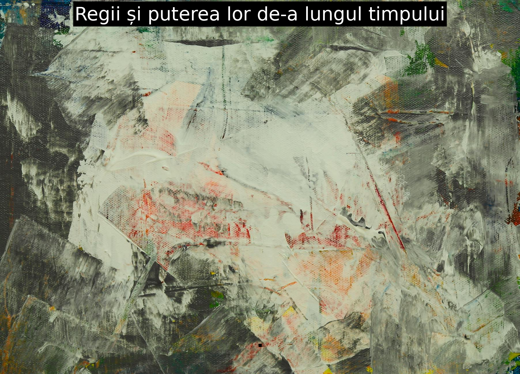 Regii și puterea lor de-a lungul timpului - TOP 15