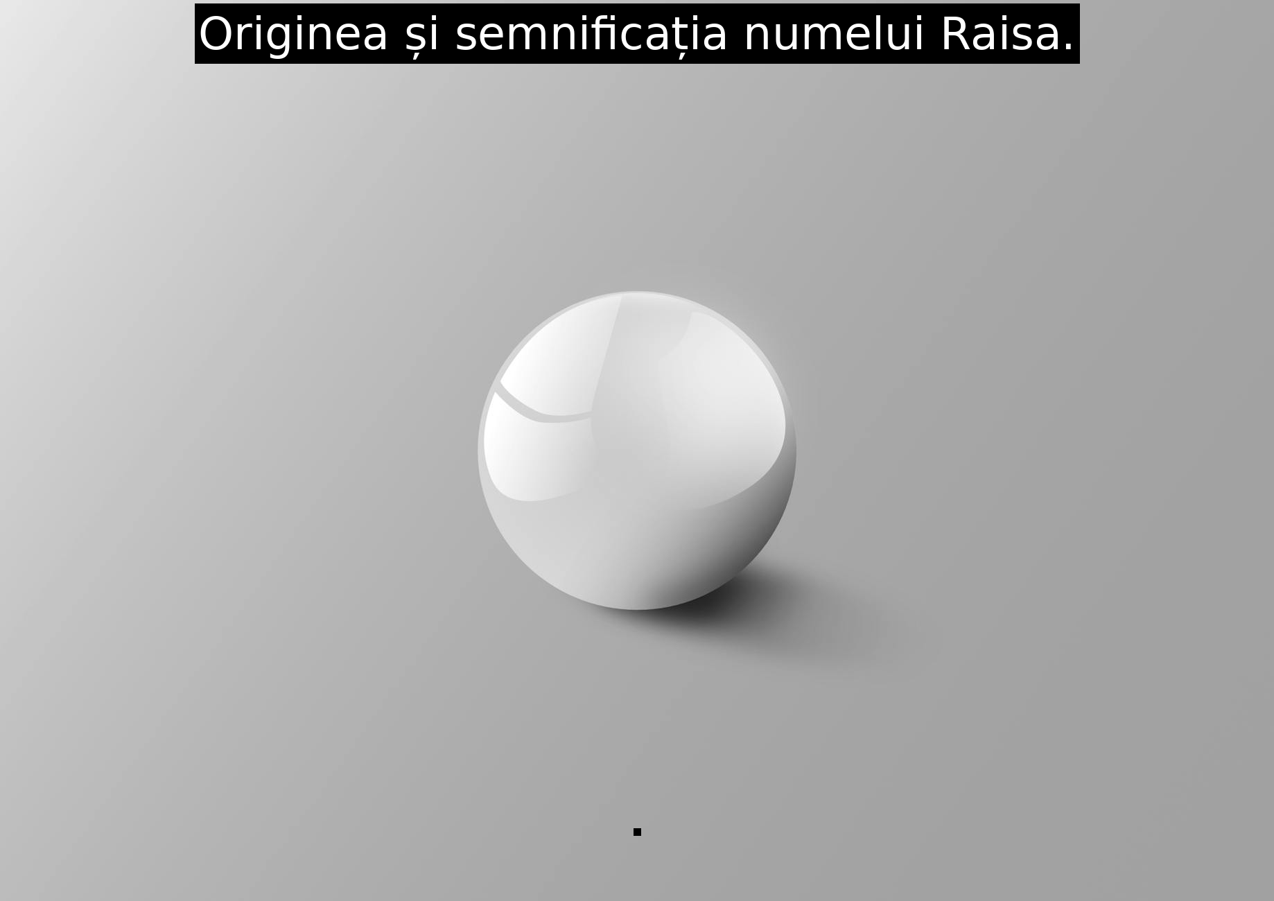 Originea și semnificația numelui Raisa. - TOP 15