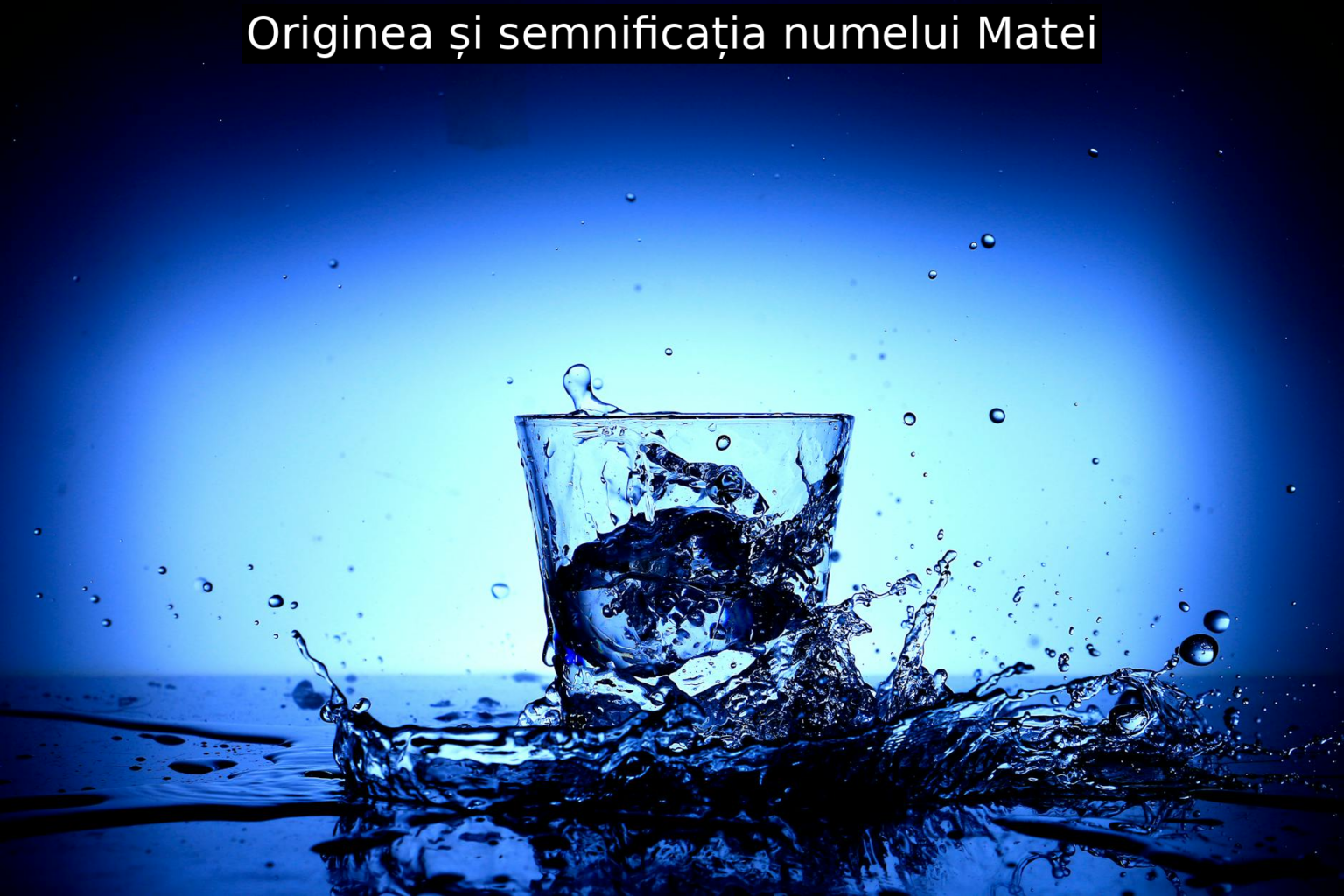 Originea și semnificația numelui Matei - TOP 15