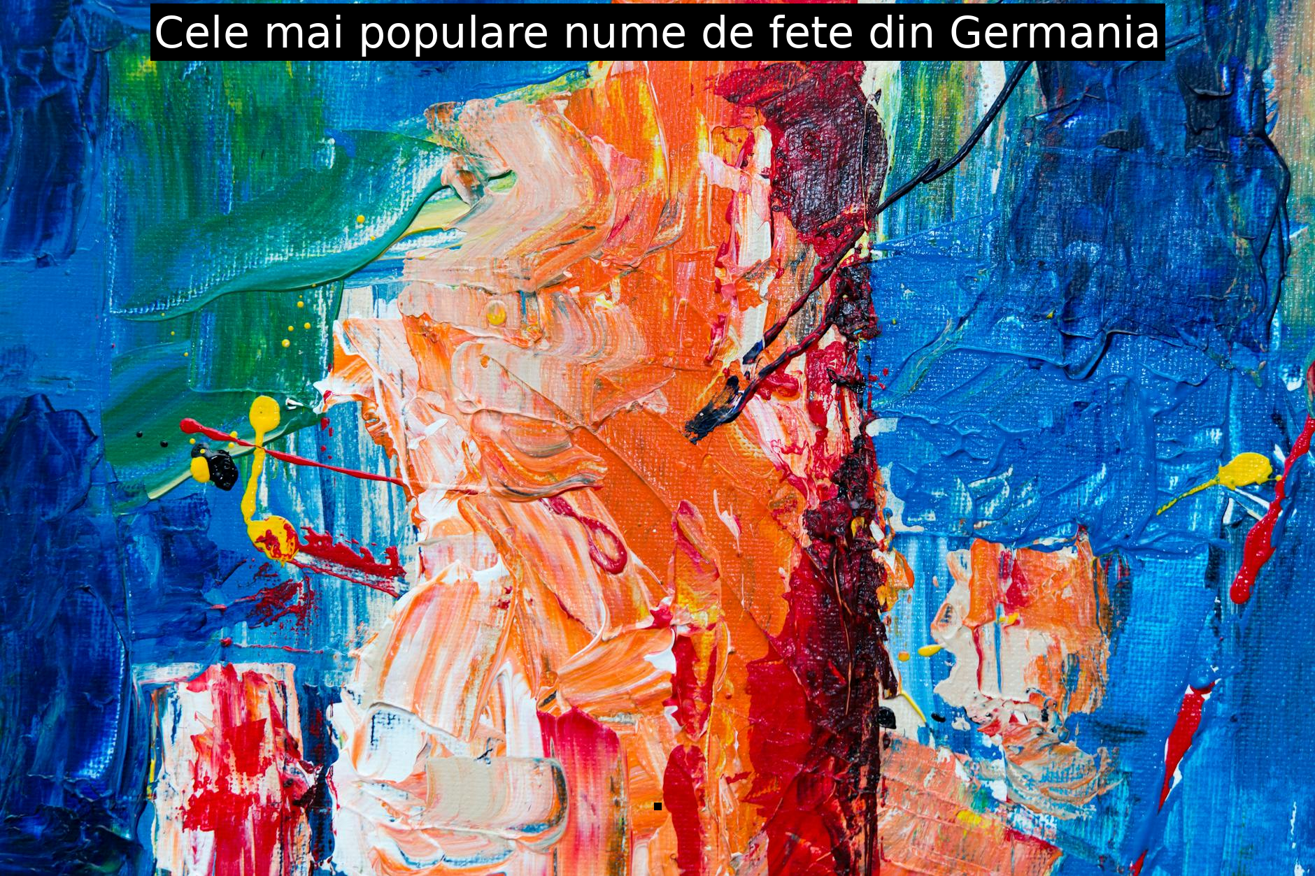 Cele mai populare nume de fete din Germania - TOP 15